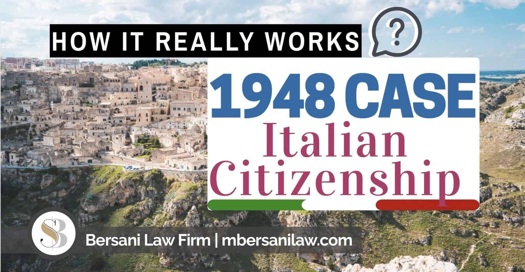 1948 Case Italian Citizenship [HOW IT REALLY WORKS]